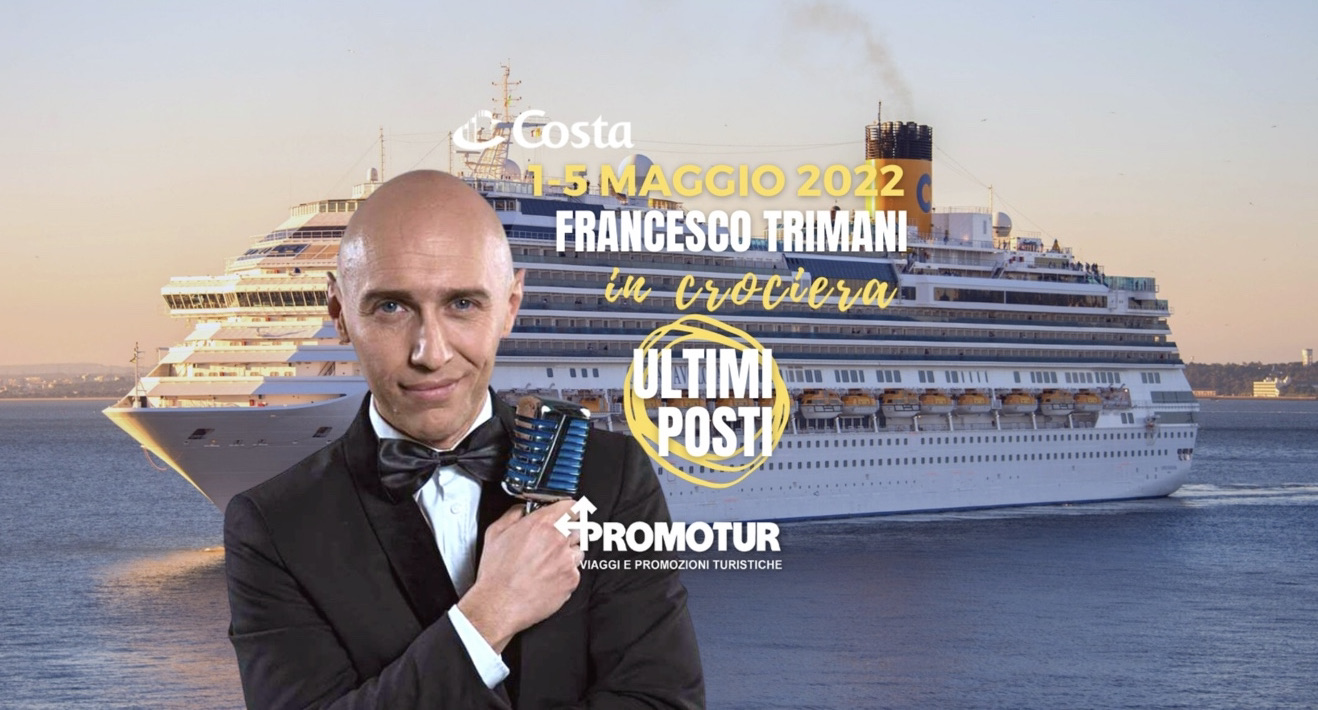 Costa Favolosa con Francesco Trimani - Promotur Viaggi